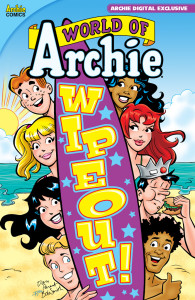 Surf's Up! World of Archie: Wipe Out! - FangirlNation Magazine